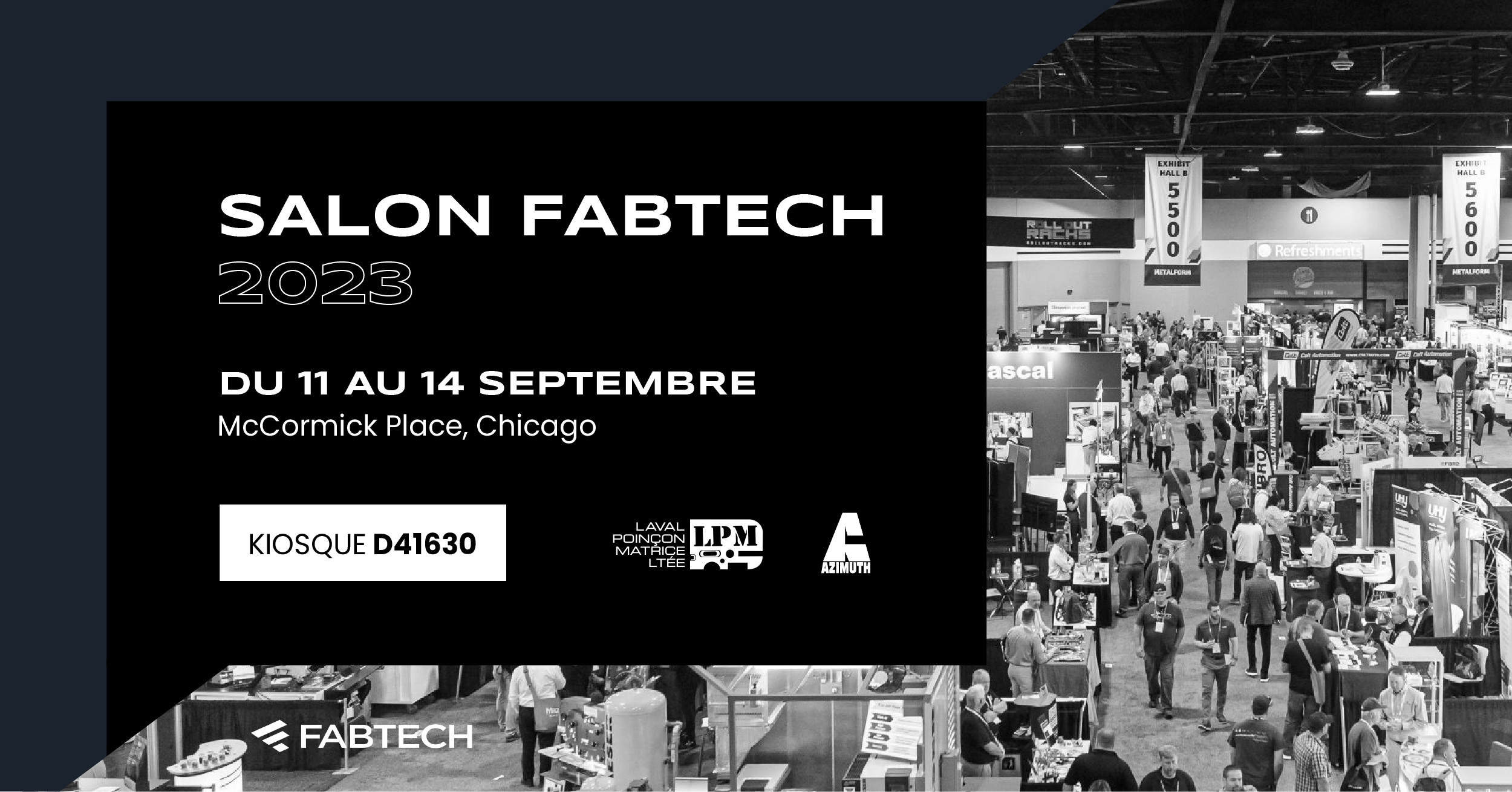 LPM to exhibit at FABTECH 2023 | Laval Poinçon et Matrice (LPM)